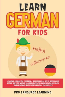 Pre-Owned Learn German for Kids: Learning German for Children ...
