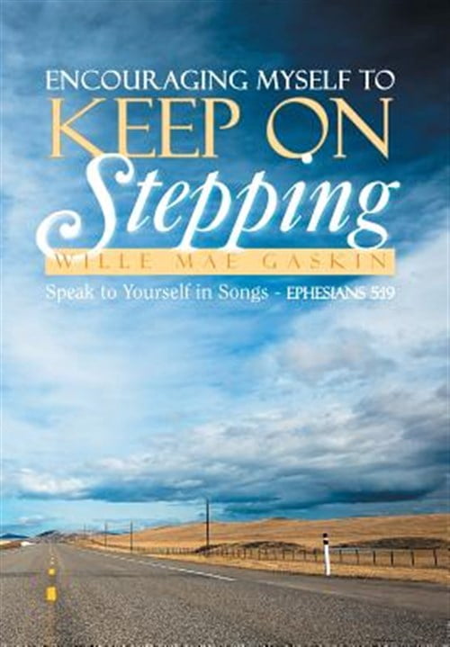 Pre-Owned Encouraging Myself to Keep on Stepping : Speak to Yourself in ...