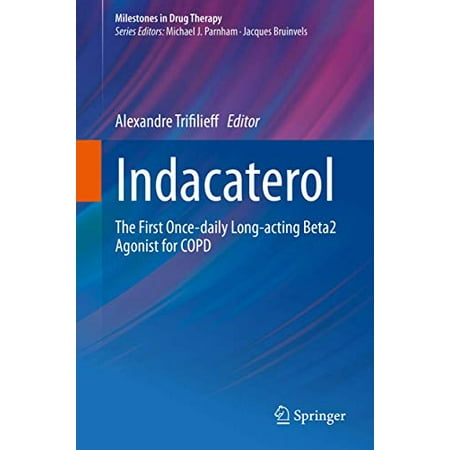 Indacaterol: The First Once-daily Long-acting Beta2 Agonist for COPD ...