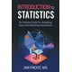Introduction to Statistics : An Intuitive Guide for Analyzing Data and ...