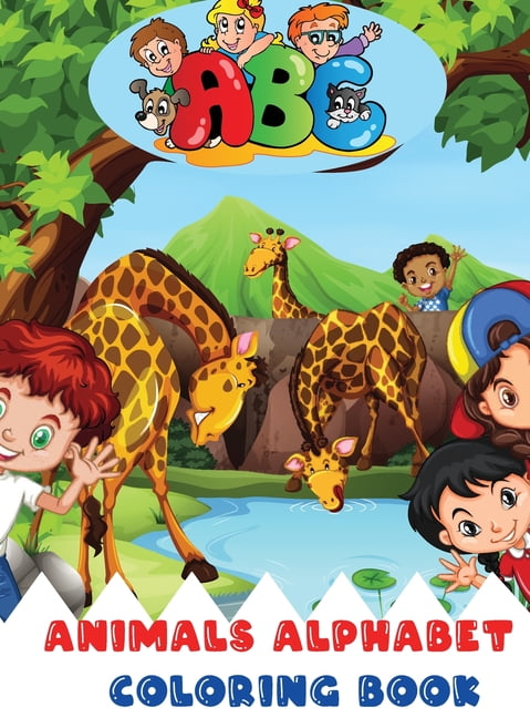 Animals Alphabet Coloring Book : Cute and Full of Fun Images with ...