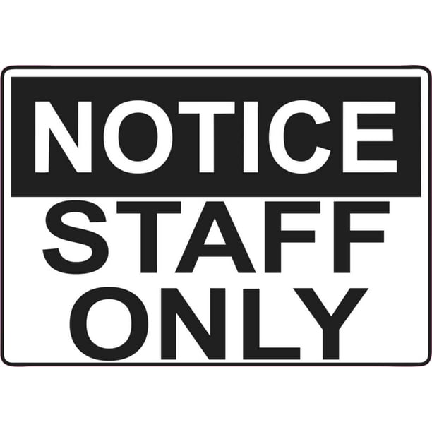 5in x 3.5in Notice Staff Only Sticker Vinyl Door Wall Sign Stickers ...