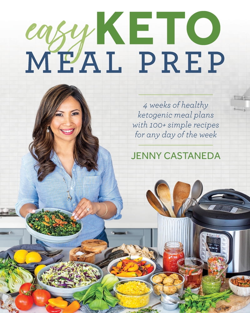 Pre-Owned Easy Keto Meal Prep: 4 Weeks of Healthy Ketogenic Meals Plans with 100+ Simple Recipes ...