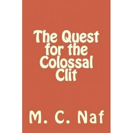 The Quest for the Colossal Clit | Walmart Canada