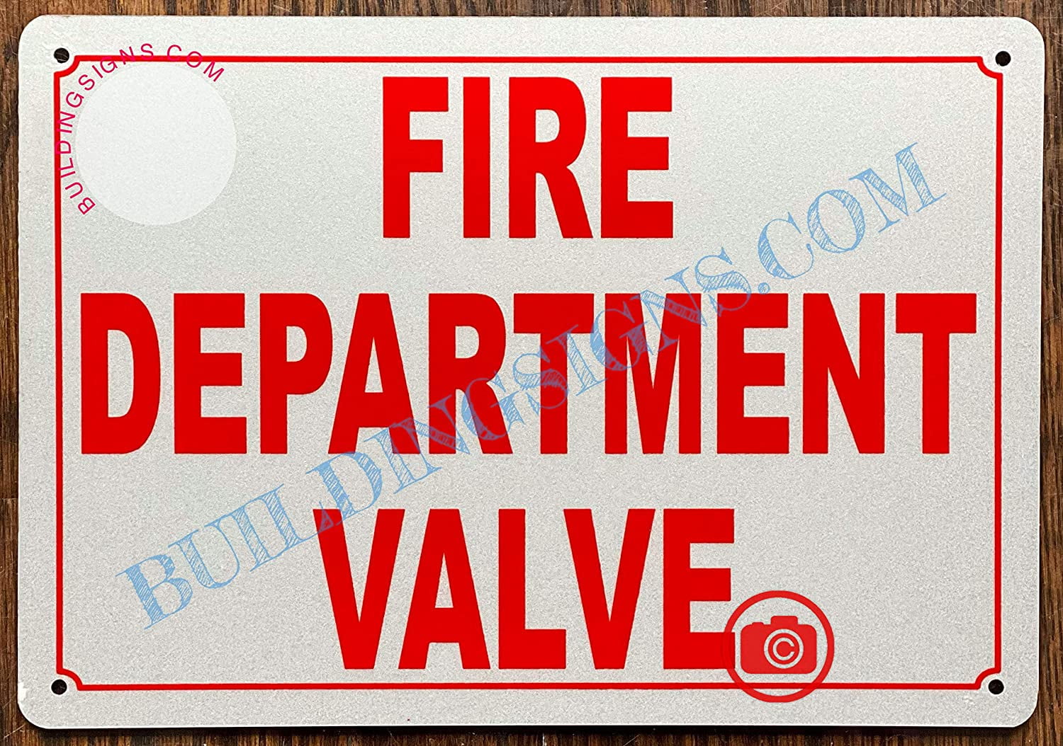 FIRE Department Valve Sign (White,Aluminum 7X10, Reflective) (ref-2201 ...