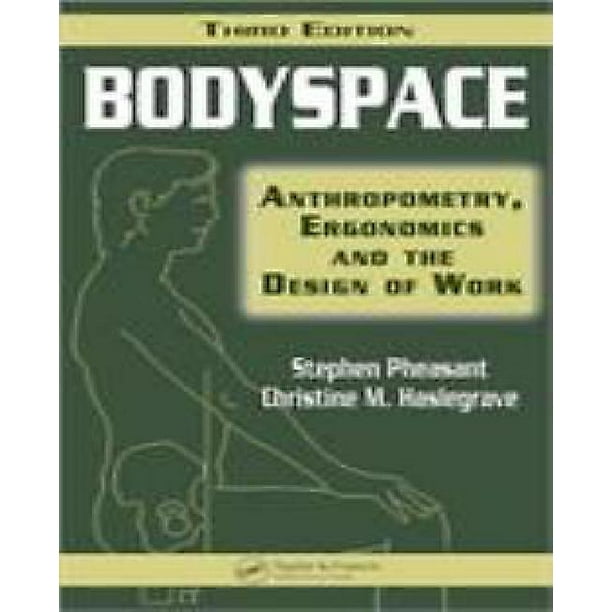 Bodyspace: Anthropometry, Ergonomics and the Design of Work - Walmart.ca