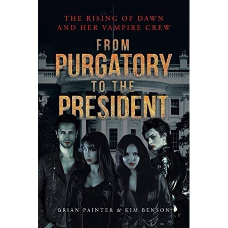 The Rising of Dawn and Her Vampire Crew: From Purgatory to the ...