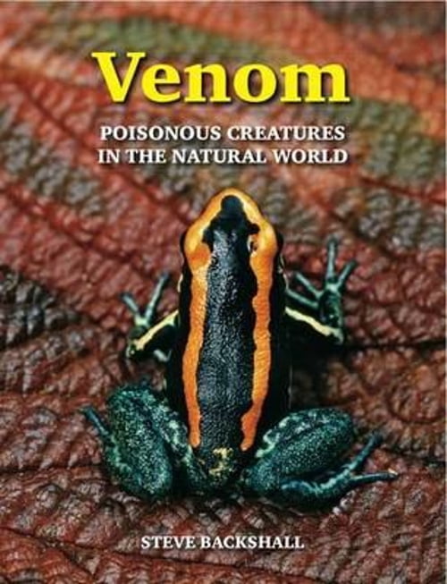 Pre-Owned Venom : Poisonous Creatures in the Natural World (Hardcover ...
