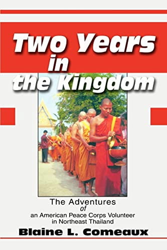Pre-Owned Two Years in the Kingdom: The Adventures of an American Peace ...