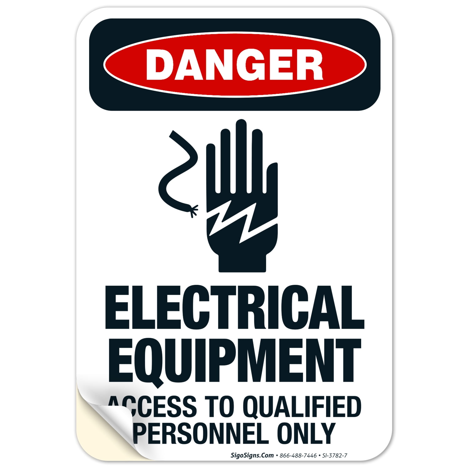 Electrical Equipment Access To Qualified Personnel Only Sign, OSHA ...