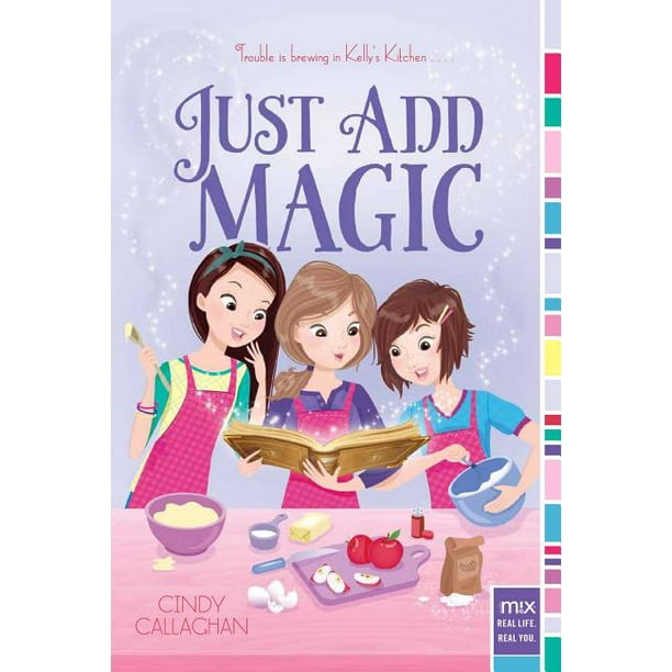 Just Add Magic: Just Add Magic (Series #1) (Paperback) - Walmart.com