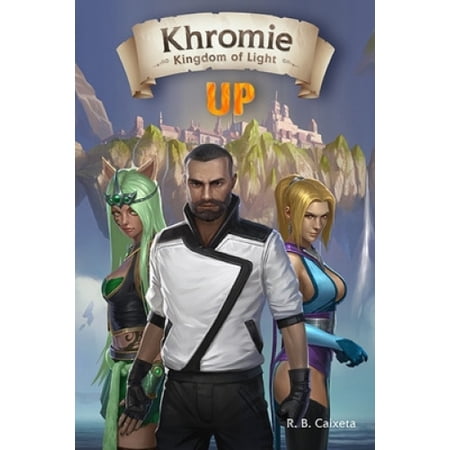 Khromie, The Kingdom of Light - Up (Khromie, the Kingdom of Light ...