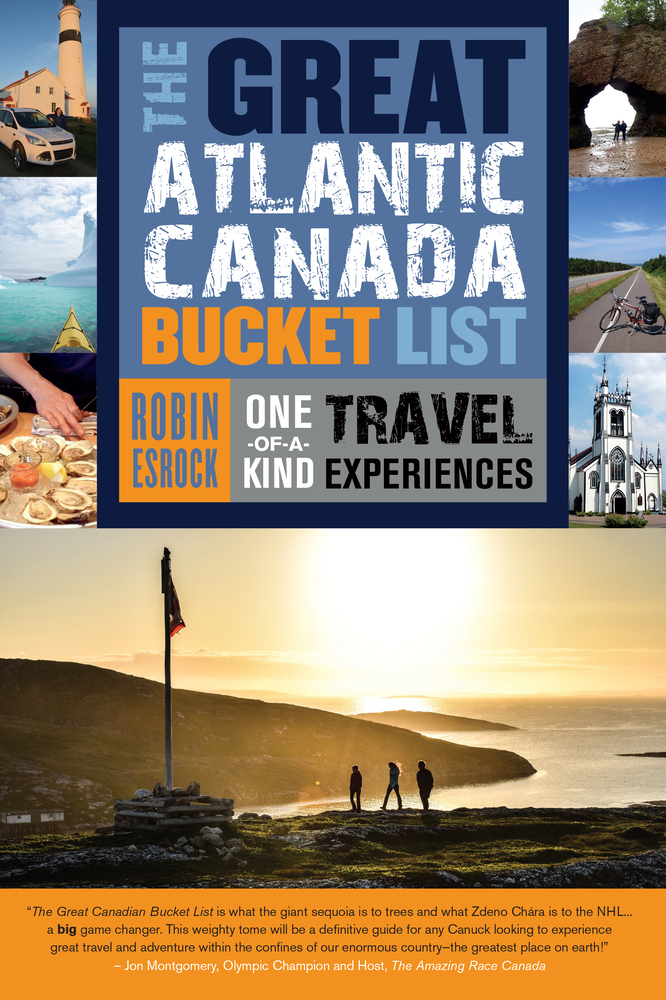 Pre-Owned The Great Atlantic Canada Bucket List: One-Of-A-Kind Travel ...