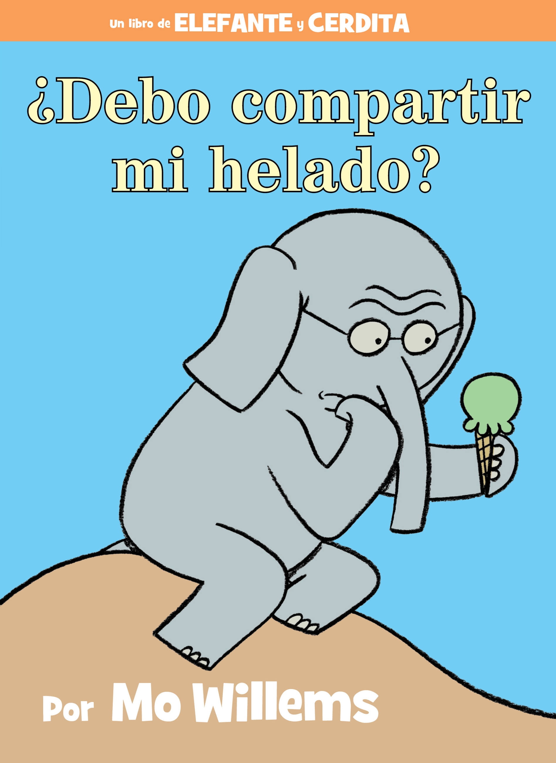 ¿debo Compartir Mi Helado? (Spanish Edition) (Hardcover) - Walmart.com ...