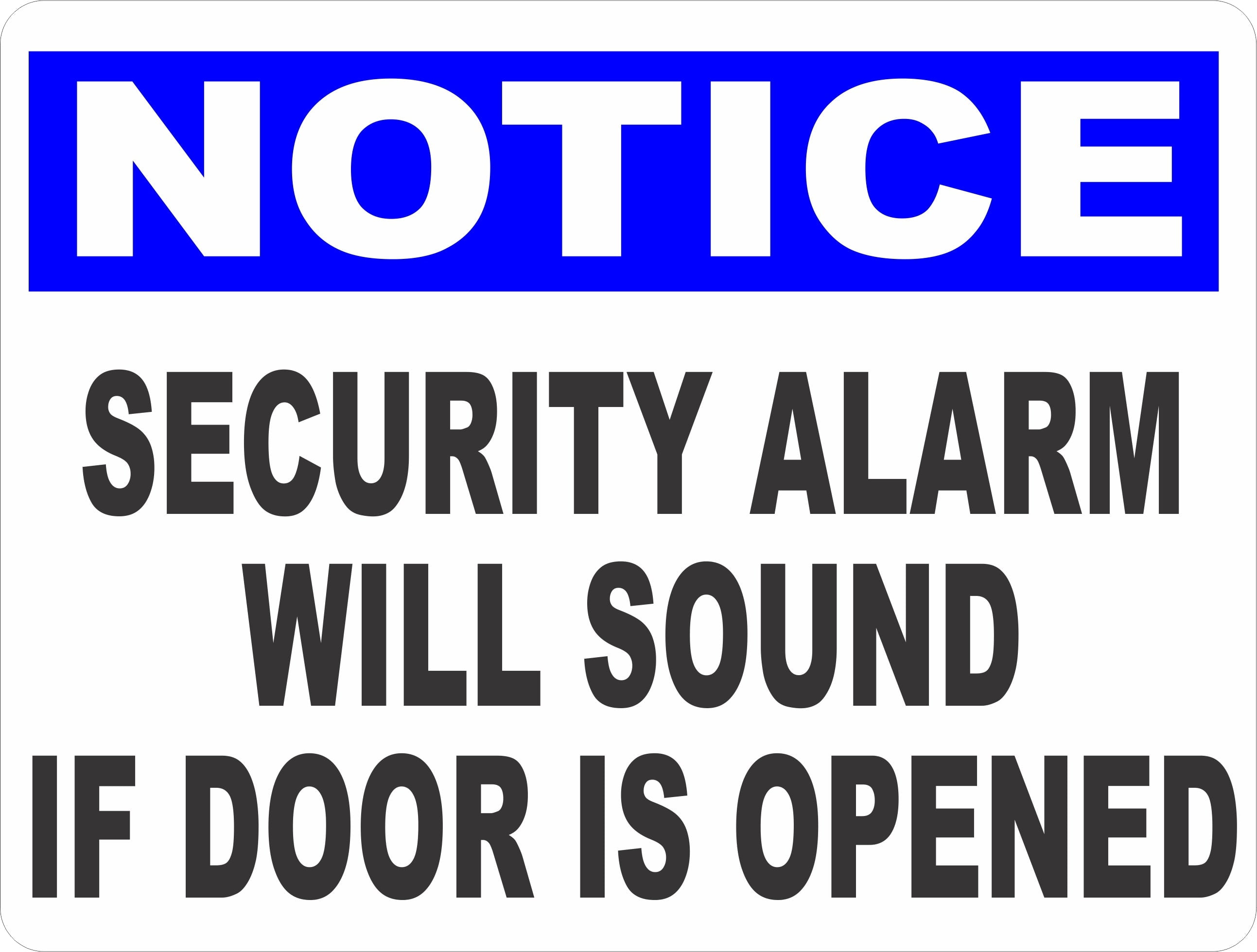 Notice Security Alarm Will Sound if Door Opened Sign - Walmart.com