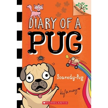 Diary of a Pug: Pug's Snow Day: A Branches Book (Diary of a Pug #2 ...