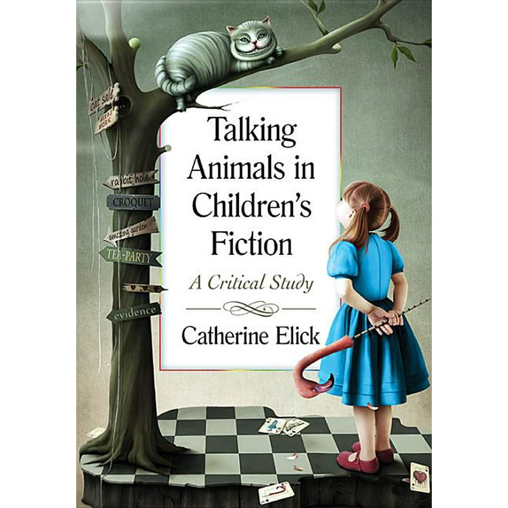 Talking Animals in Children's Fiction : A Critical Study (Paperback ...