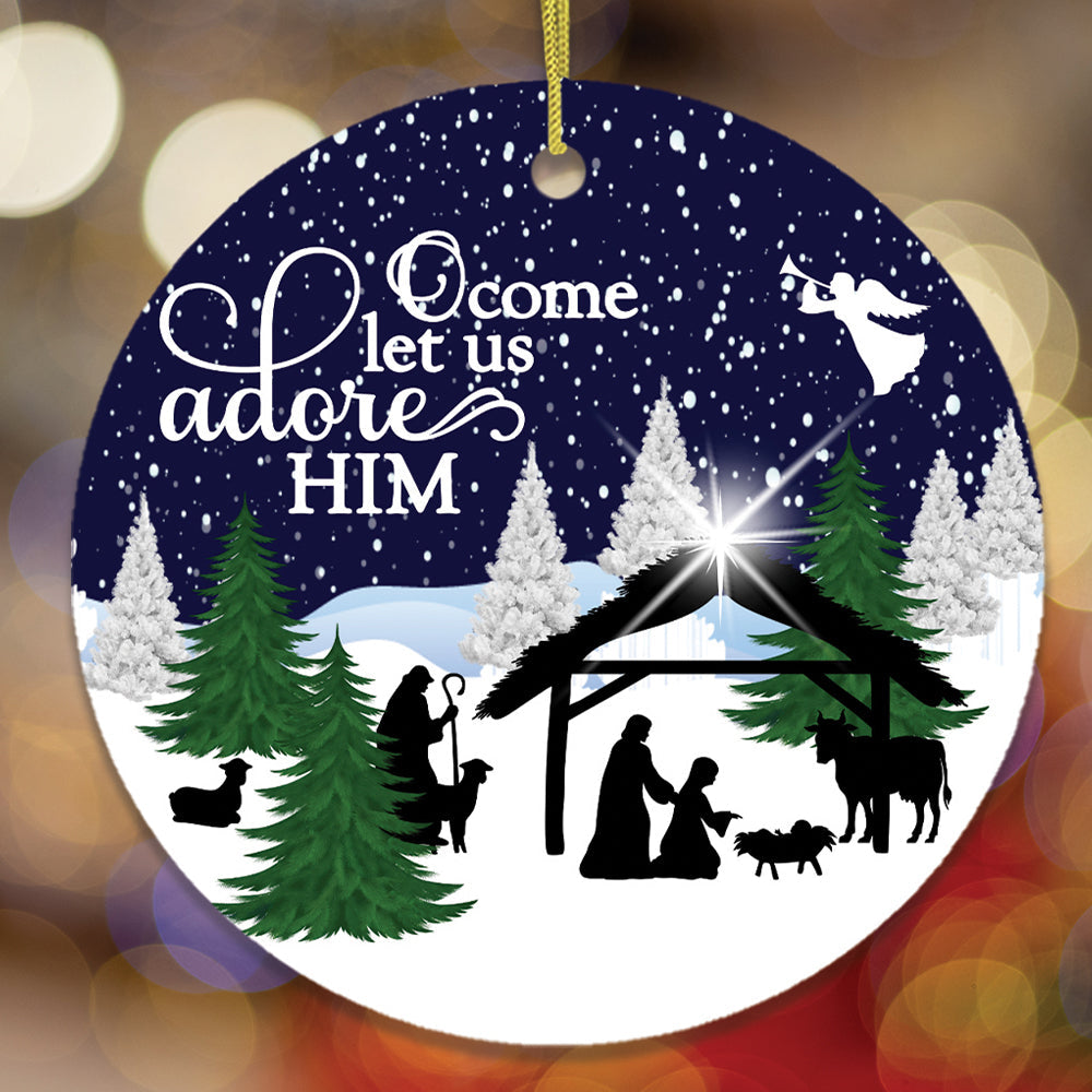 O Come Let us Adore Him Nativity Birth of Christ Christmas Ornament ...