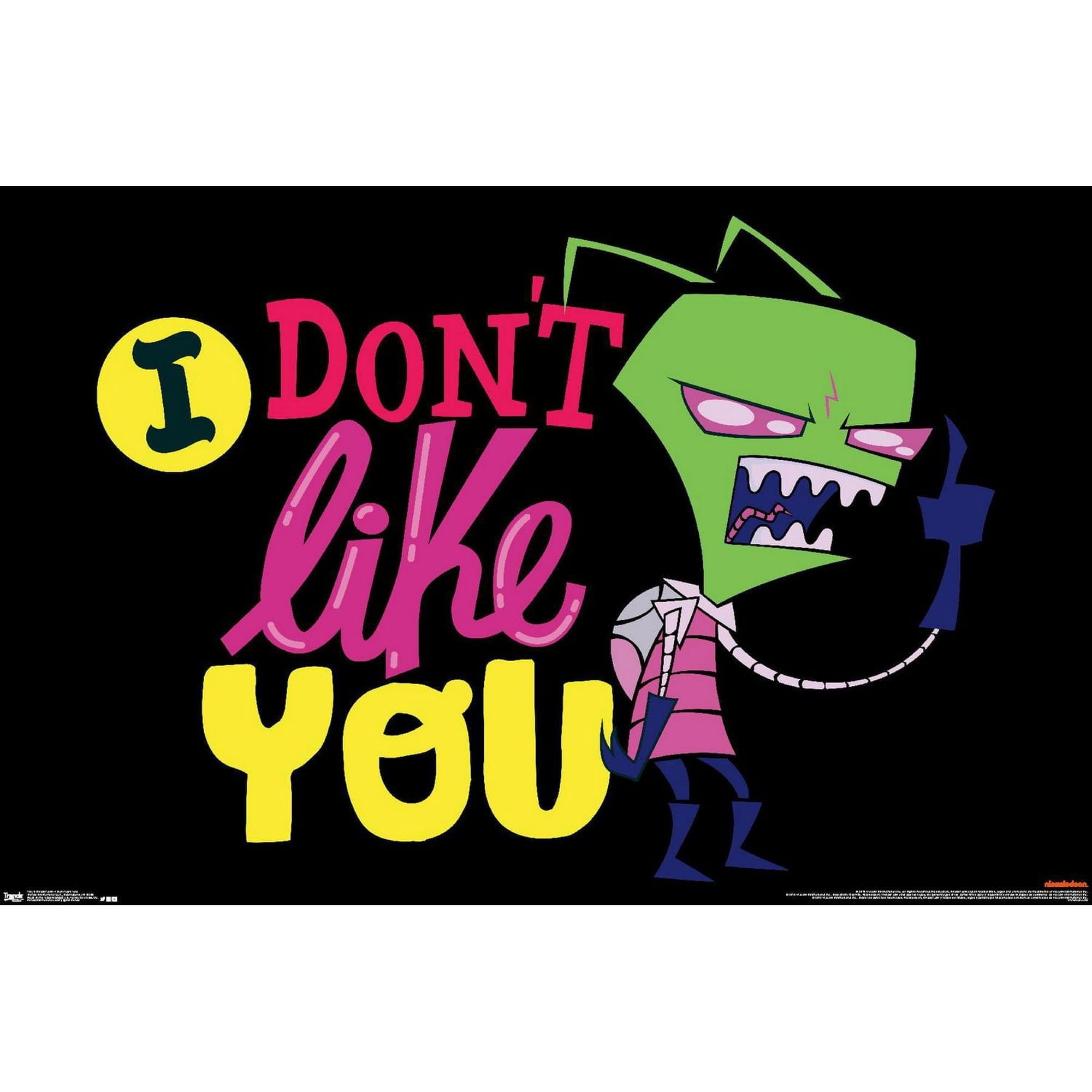 Click here for Trends International Invader Zim - I Dont Like You... prices