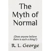 The Myth of Normal : Trauma, Illness, and Healing in a Toxic Culture ...
