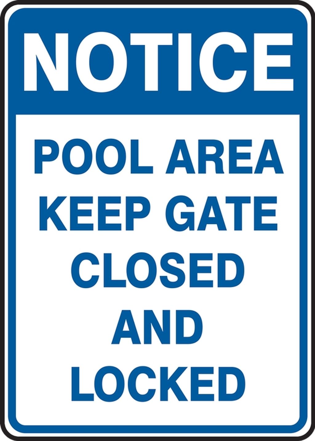 Accuform MADM700VA Housekeeping & Hygiene Pool Signs NOTICE POOL AREA ...