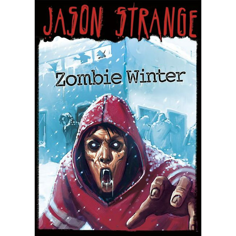 Jason Strange (Hardcover): Zombie Winter (Hardcover) - Walmart.com ...