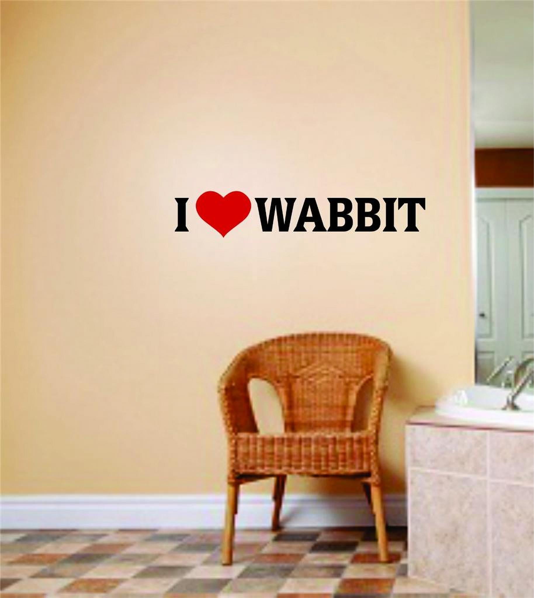 Do It Yourself Wall Decal Sticker I Love Wabbit Picture Quote Hunting ...