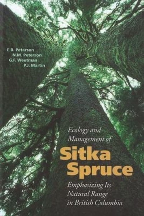 Pre-Owned Ecology and Management of Sitka Spruce: Emphasizing Its ...