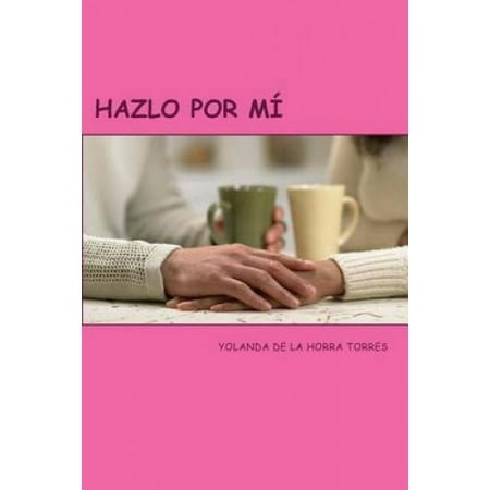 Hazlo Por Mi [Spanish] | Walmart Canada