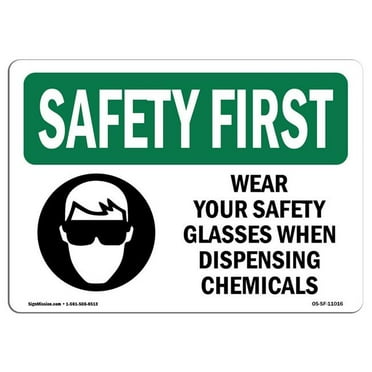 OSHA SAFETY FIRST Sign - Rubber Gloves & Face Shield Required With ...