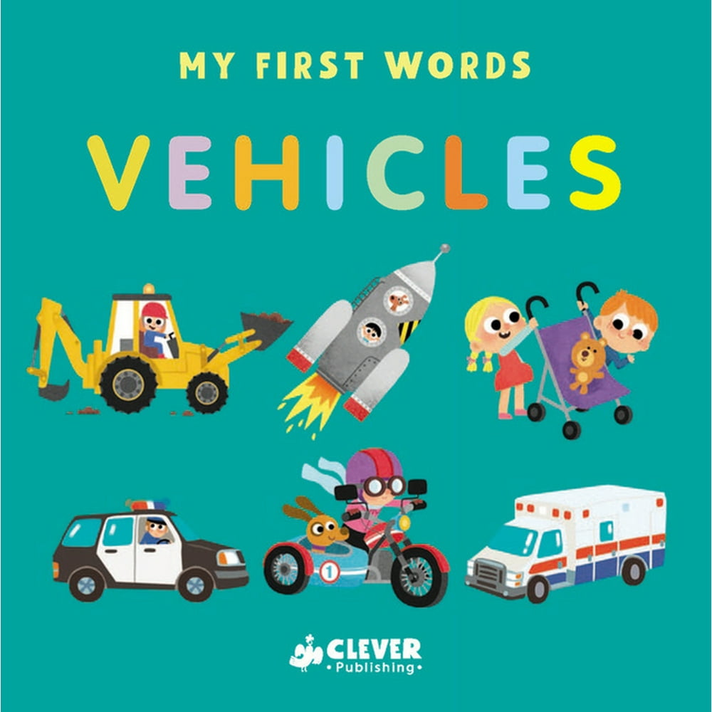 My First Words: Vehicles (Paperback) - Walmart.com - Walmart.com