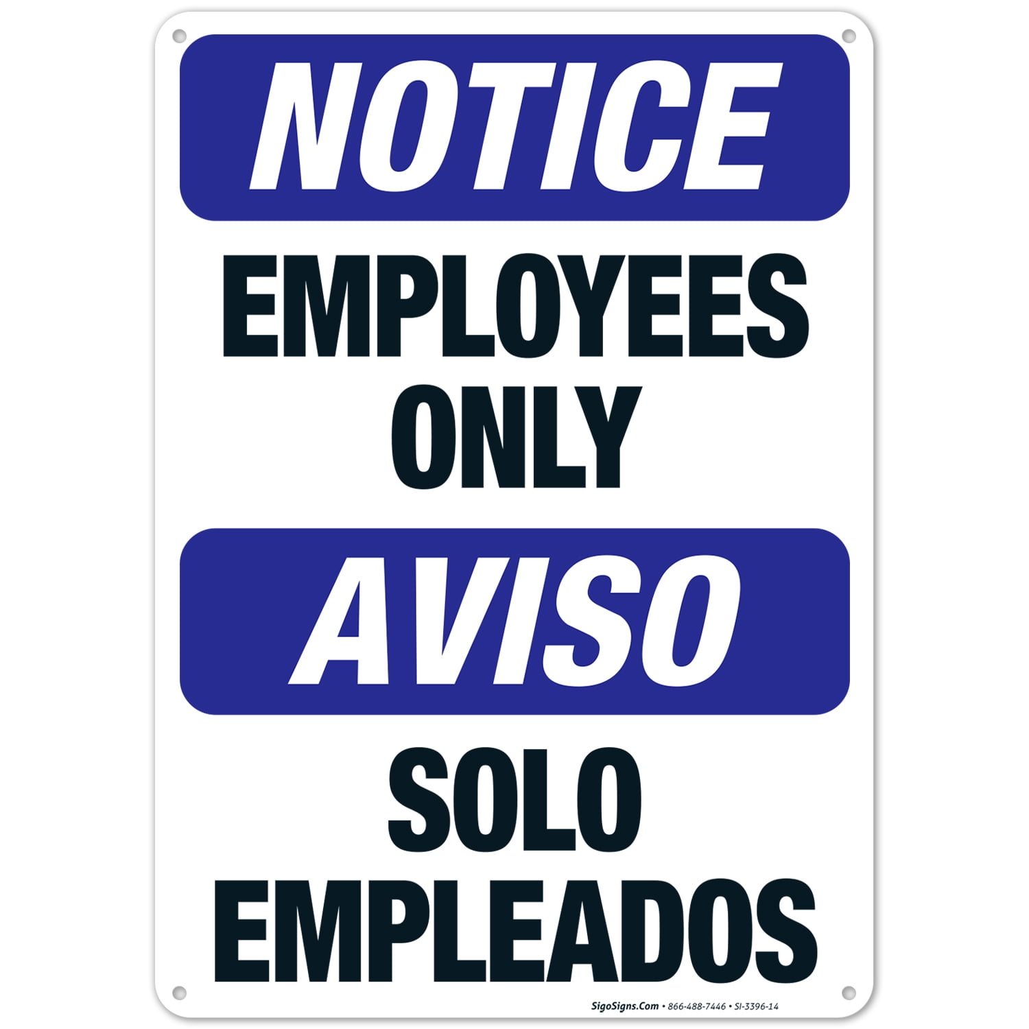 Bilingual Employees Only Sign, OSHA Sign, 10x14 Aluminum - Walmart.com