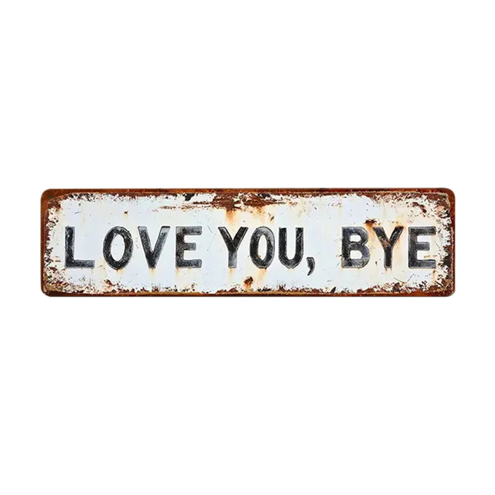 Click here for Hioecau Love You Bye Metal Sign Weather-Proof Vint... prices