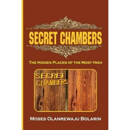 Secret Chambers: The Hidden Places of the Most High | Walmart Canada