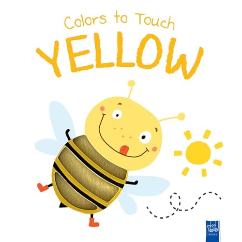 Pre-Owned Colors to Touch: Yellow (YOYO Colors to Touch), 9789465054254 ...