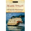 Signet Classics Life on the Mississippi, (Paperback) - Walmart.com
