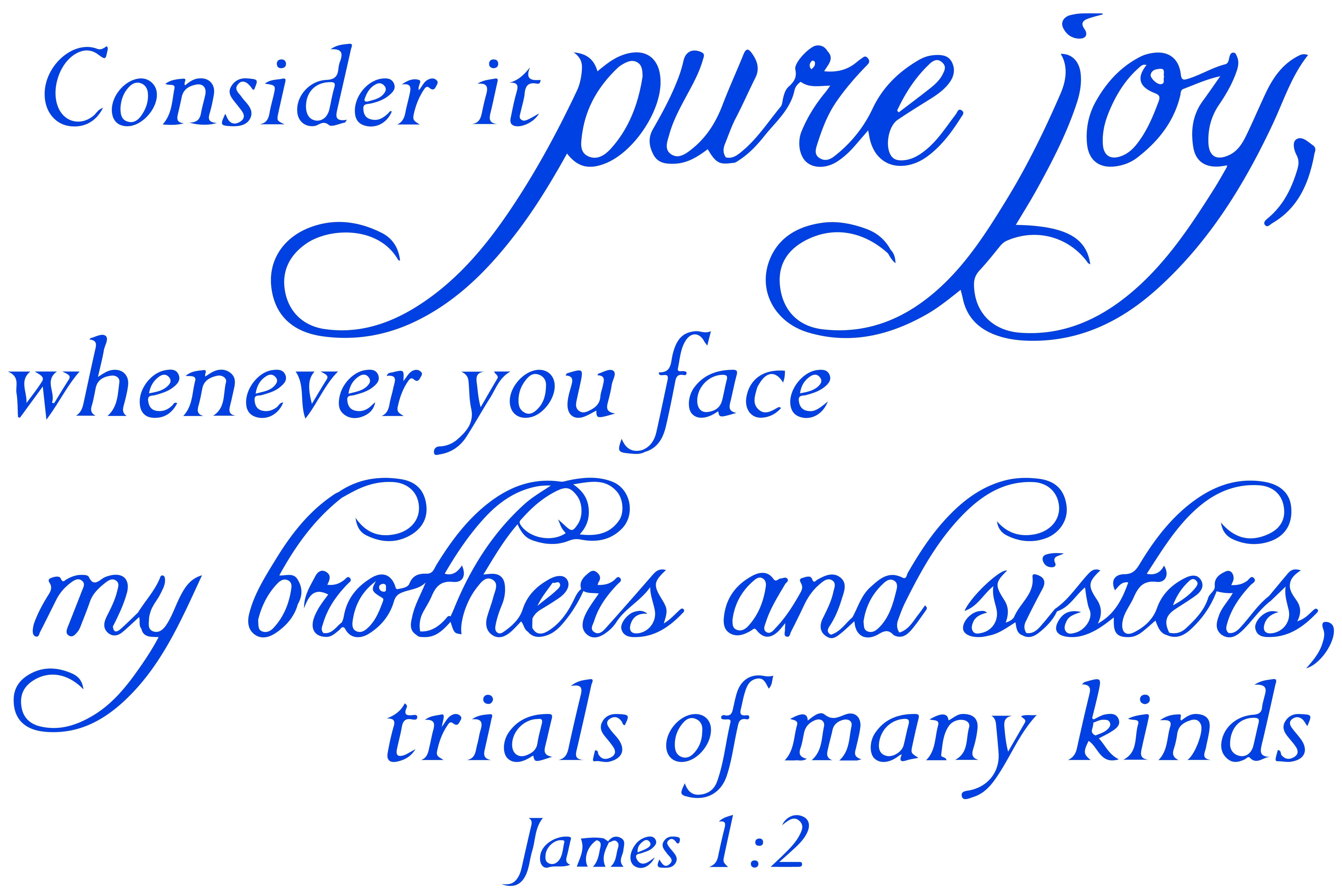 james 1:2 Consider it pure joy, whenever you faceâ ¦ Vinyl Decal ...