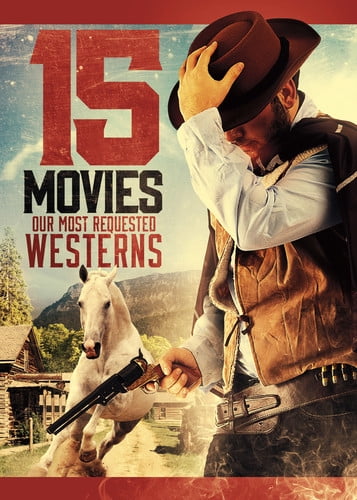 15 Movies: Our Most Requested Westerns (DVD) - Walmart.com