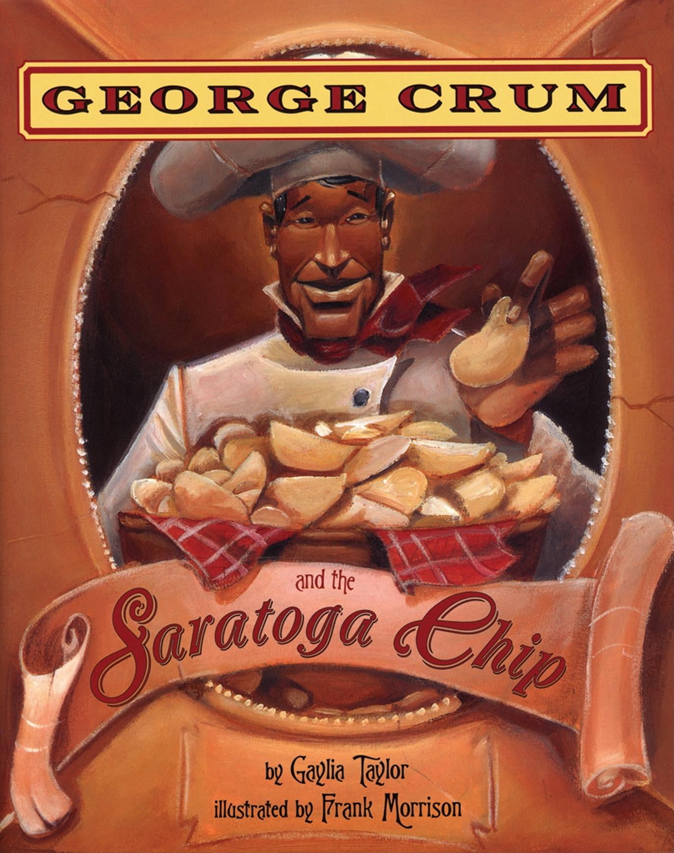George Crum and the Saratoga Chip (Paperback) - Walmart.com - Walmart.com
