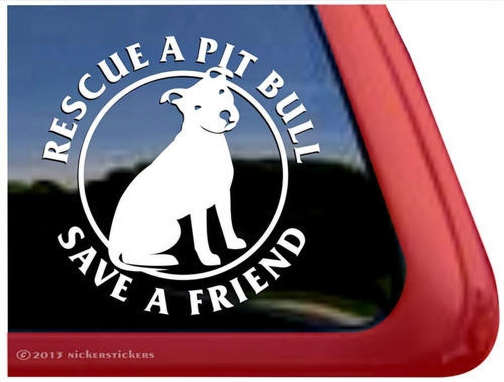 Rescue a Pit Bull, Save a Friend | High Quality Vinyl Pitbull APBT ...