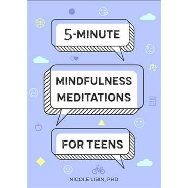 The Mindfulness Journal for Teens : Prompts and Practices to Help You ...