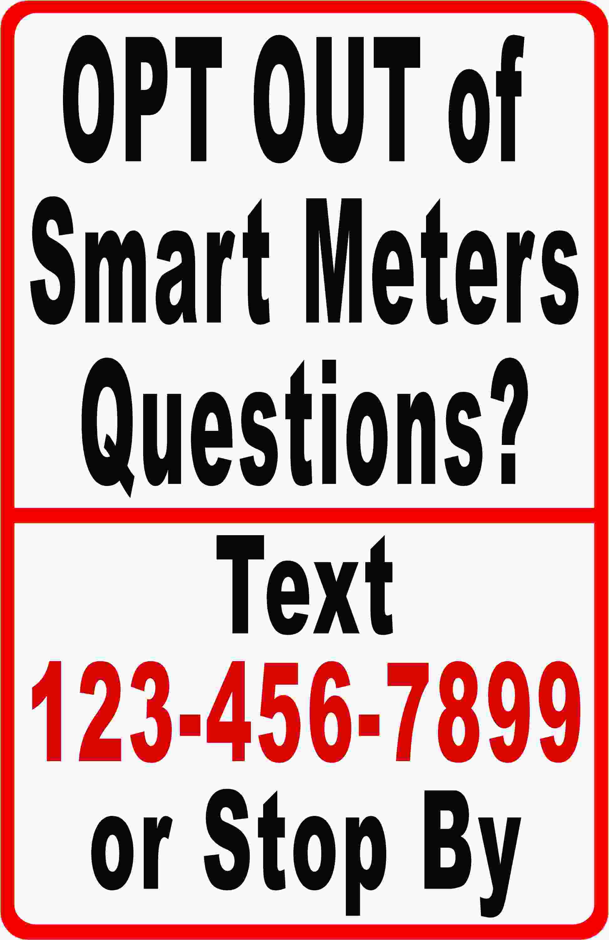 Opt Out of Smart Meters Questions Sign - Walmart.com