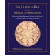 Clavis or Key to the Magic of Solomon : From an Original Talismanic ...