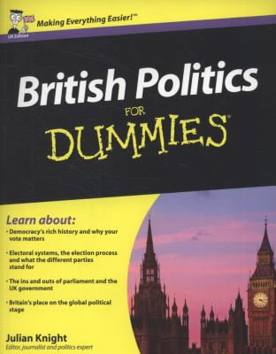 Pre-Owned British Politics For Dummies (Paperback) 0470686375 ...