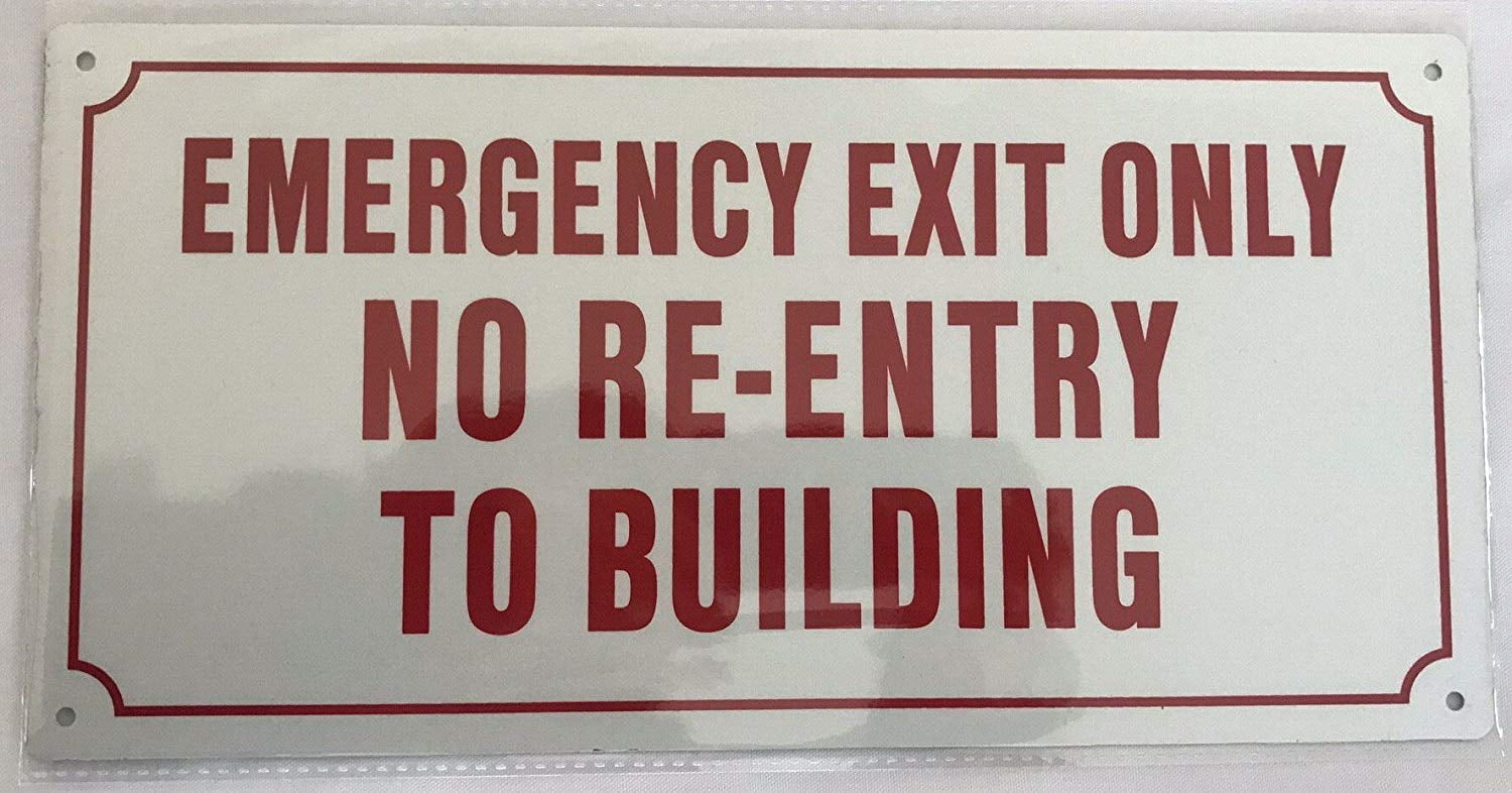 EMERGENCY EXIT ONLY NO RE-ENTRY TO BUILDING SIGN -Reflective ...