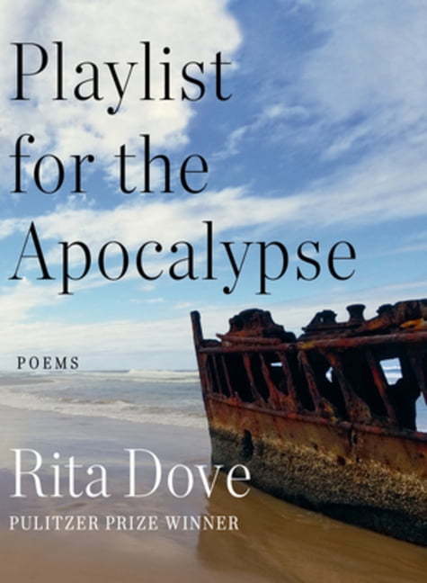 Playlist for the Apocalypse: Poems (Hardcover) - Walmart.com