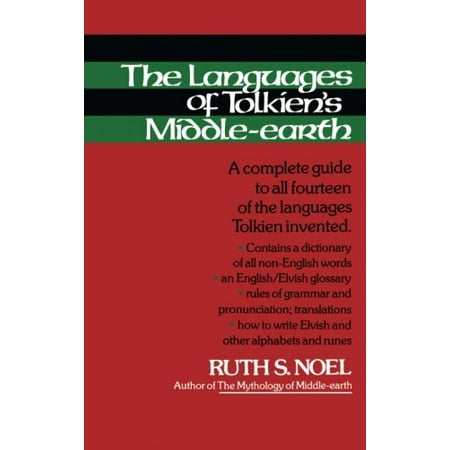 The Languages of Tolkien's Middle-Earth: A Complete Guide to All ...