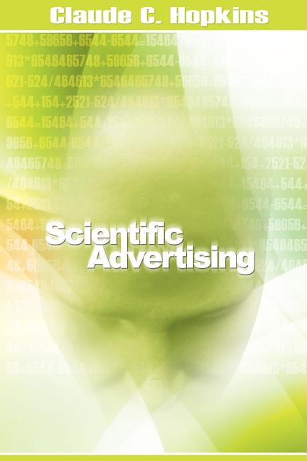 Scientific Advertising (Paperback) - Walmart.com