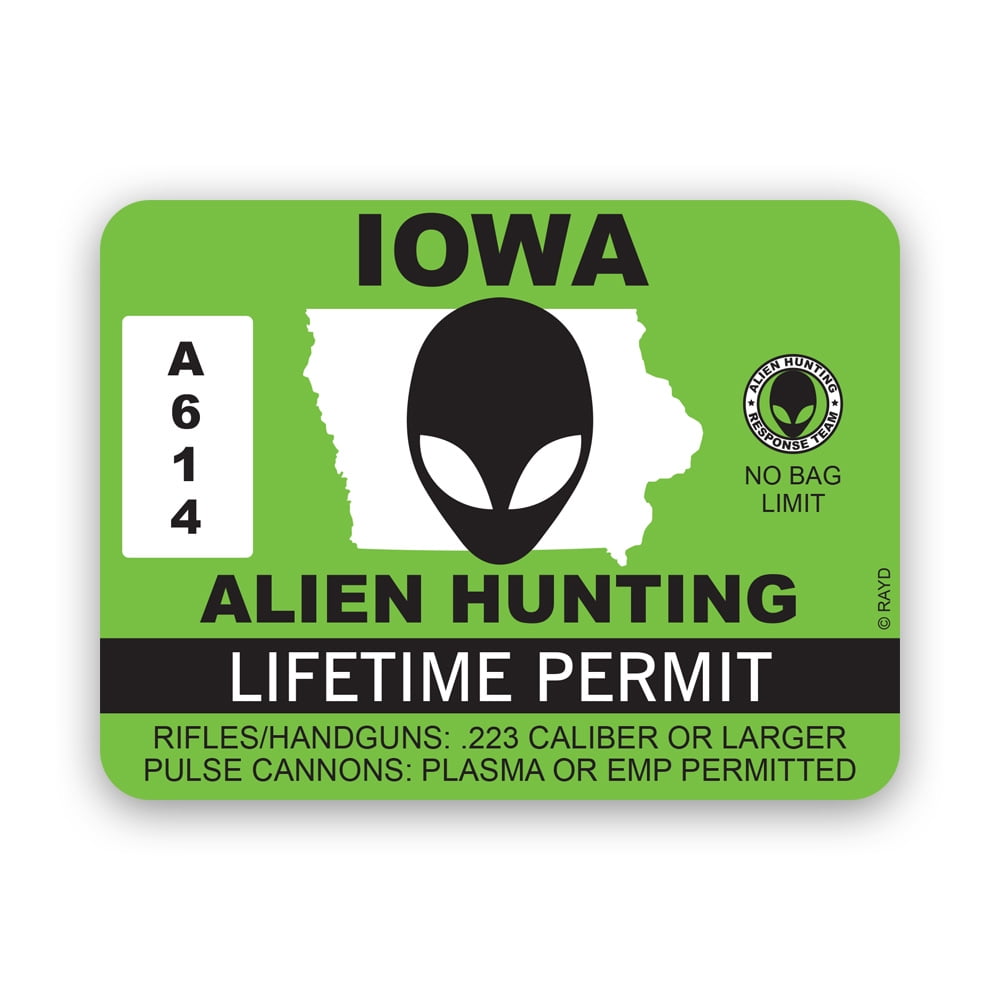 Iowa Alien Hunting Permit Sticker Decal - Self Adhesive Vinyl ...