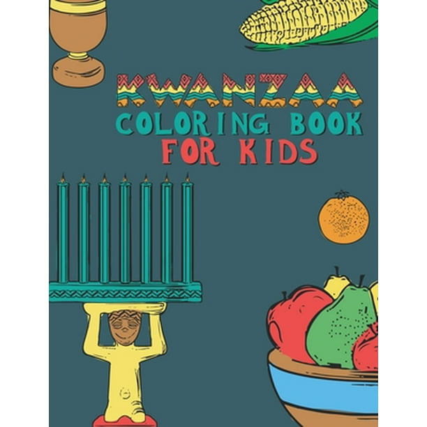 Kwanzaa Coloring Book For Kids : Fun Activity For Young Children To ...